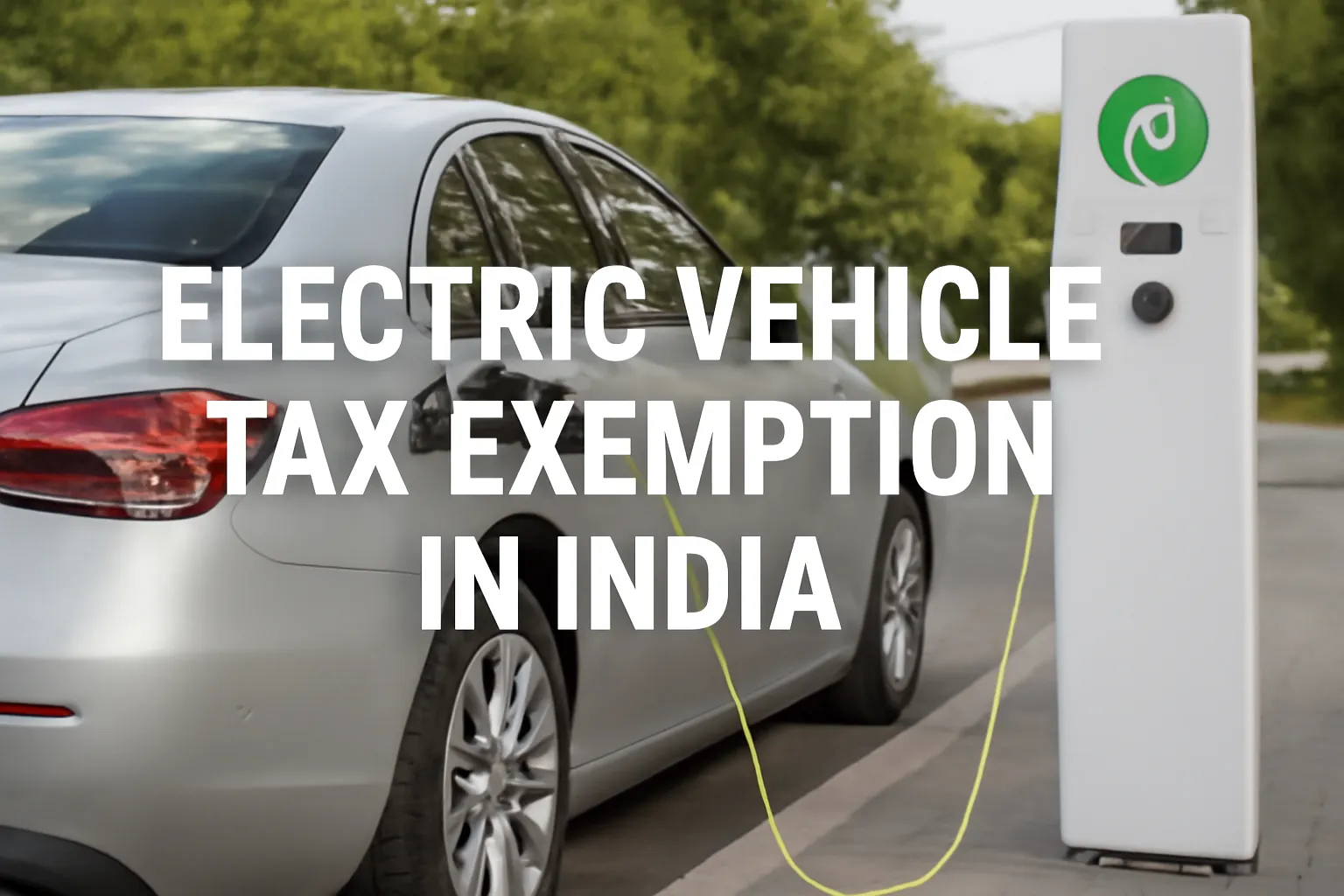 The Ultimate Guide to Electric Vehicle Subsidies in India 2025